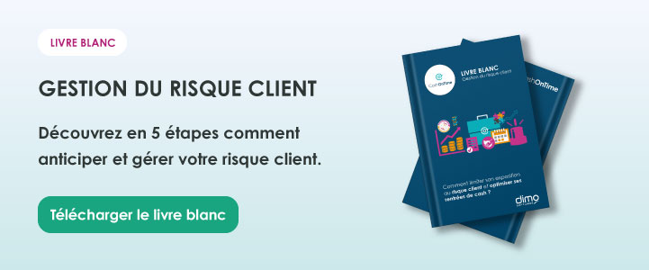Les bonnes pratiques pour gérer le risque de crédit client
